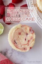 Raspberry Key Lime Cheesecake - Num's the Word