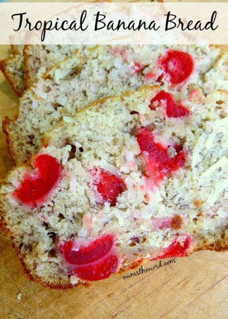 Tropical Banana Bread - Num's the Word