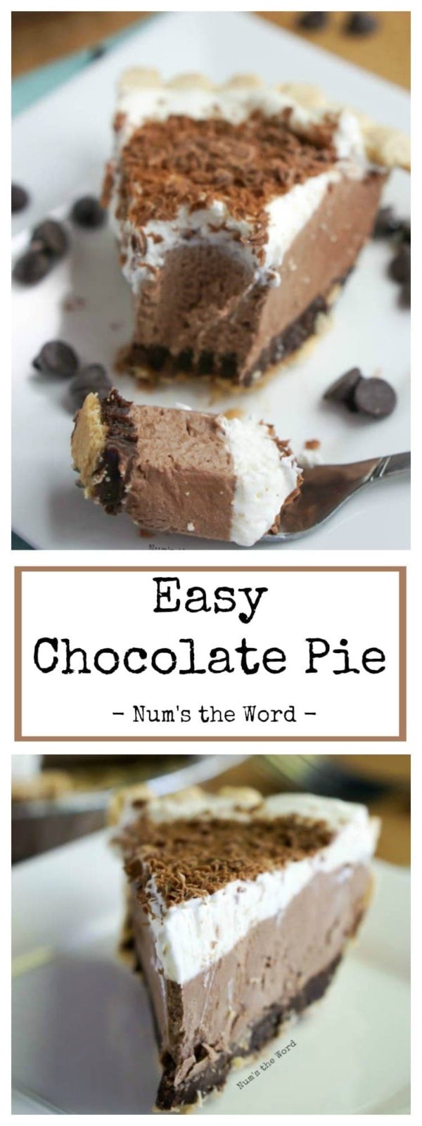 Chocolate Pie {No Bake Recipe} - Num's the Word