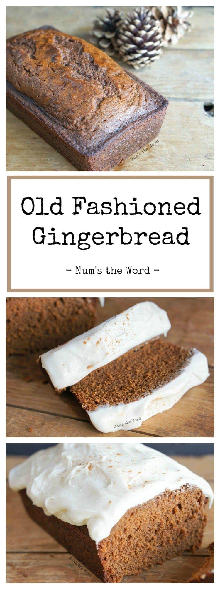 Gingerbread Loaf - Num's the Word