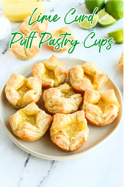 Easy Lime Curd Puff Pastry Tarts {or Lemon Curd!} - Num's the Word