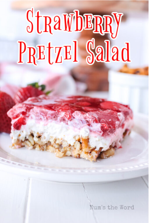 Strawberry Pretzel Salad - Num's the Word